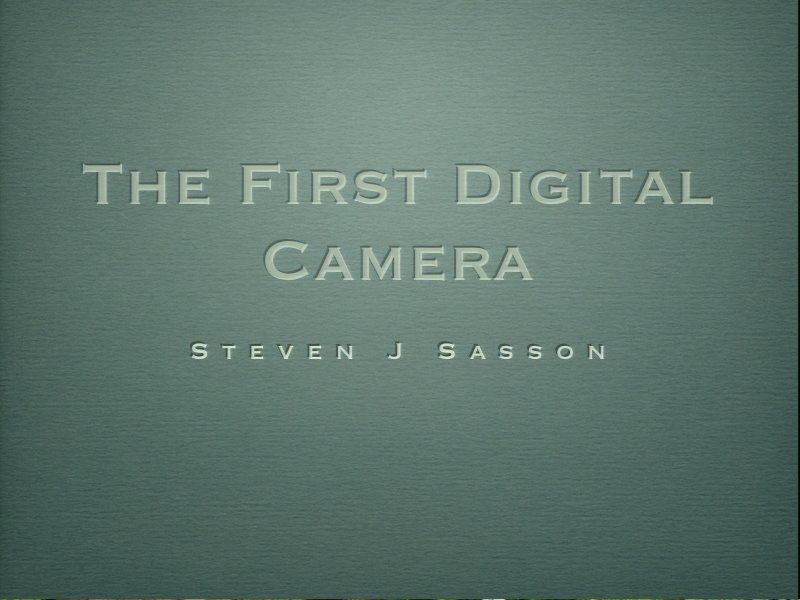 Steven J. Sasson '72 :: Disruptive Innovation: The Story of the First ...